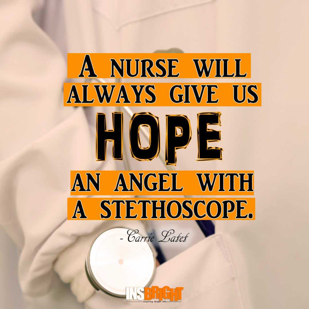 60+ Inspirational Nursing Quotes With Images | Quotes For Nurses| Insbright