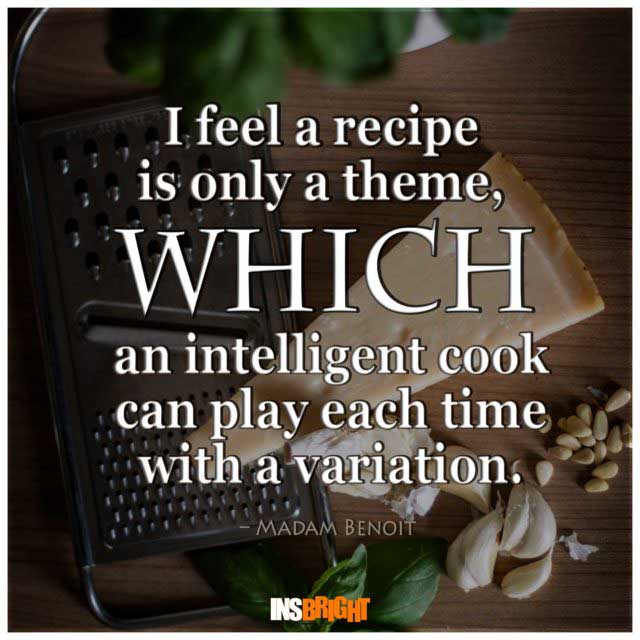 Inspirational cooking quotes With Images From Famous Chefs | Insbright